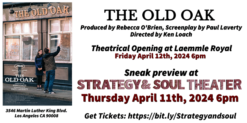 Strategy & Soul Theater Presents: The Old Oak directed by Ken Loach | LCSC